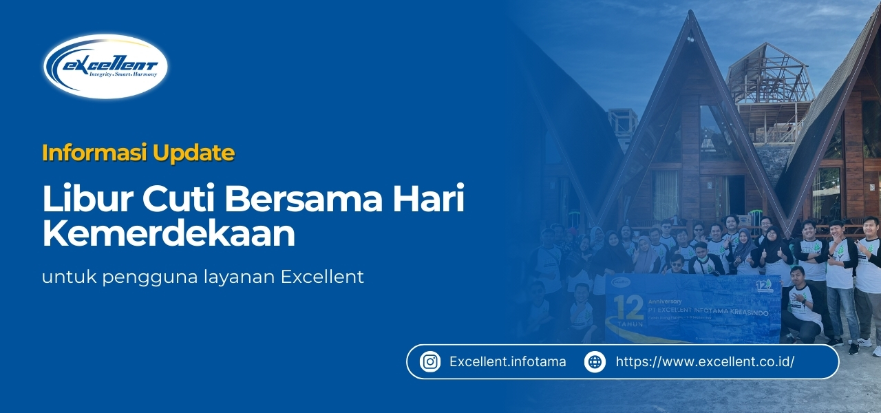 Informasi Operasional Excellent Selama Libur Cuti Bersama Hari ...